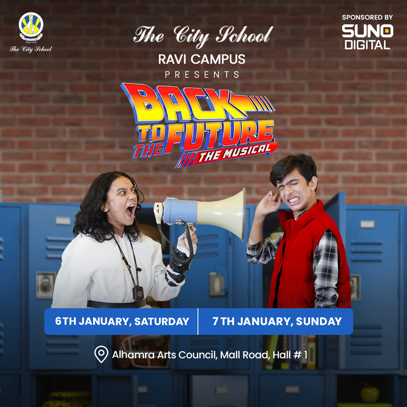 The City School Ravi Campus Annual Play: Back To The Future - The Musical